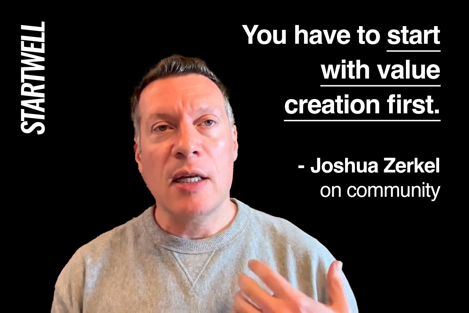 Joshua Zerkel On Why 'Community' Is Essential For GTM Success – StartWell